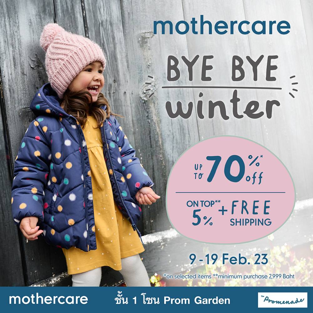 Mothercare Bye Bye Winter - THE PROMENADE